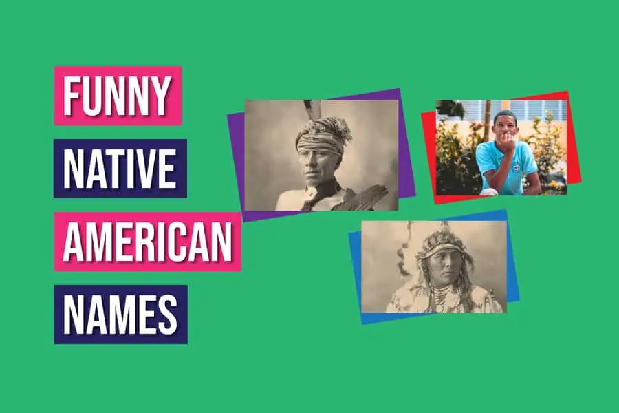 250 Funny Native American Names Native American Names Edition South